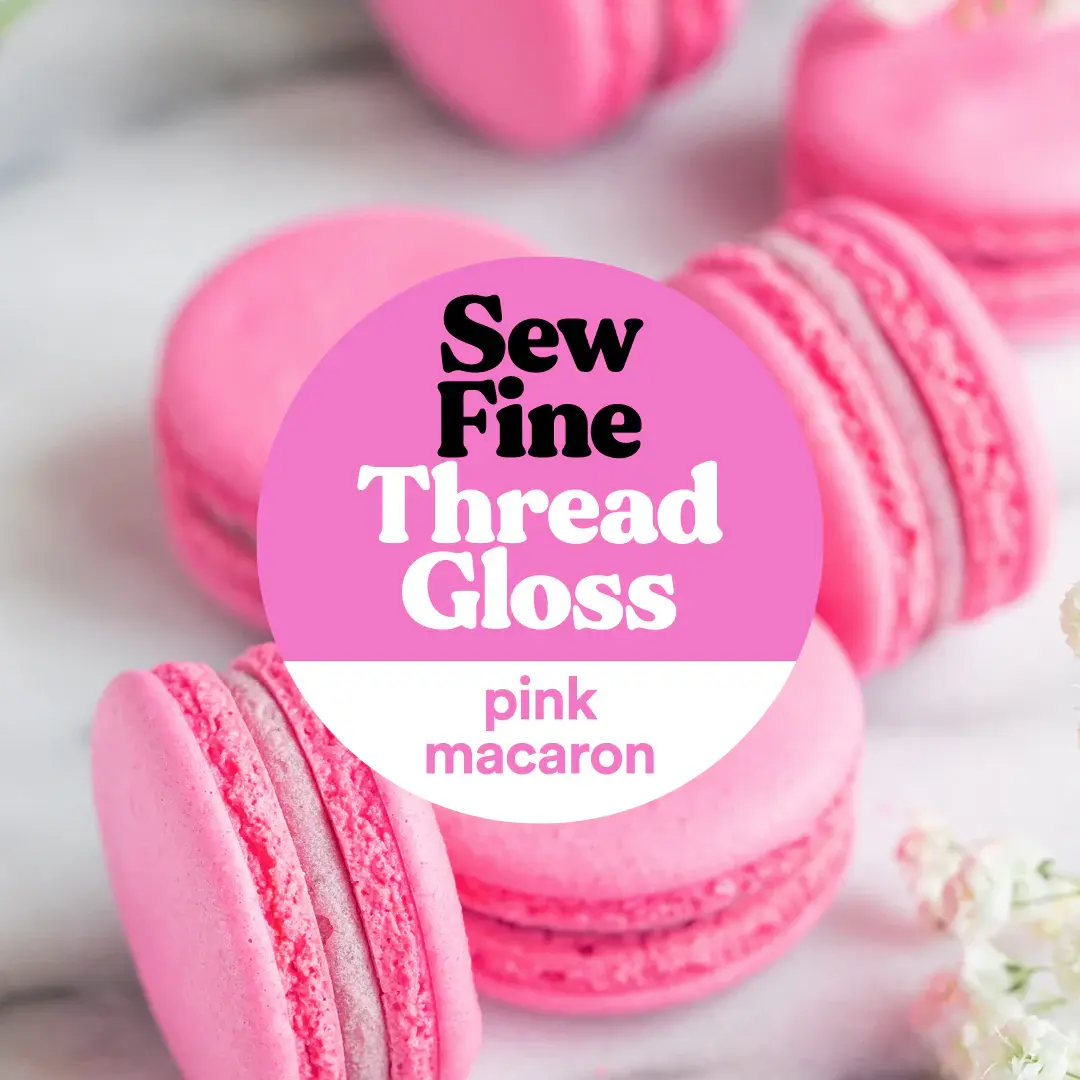 Sew Fine Thread Gloss: Pink Macaron 0.5 oz - Stitch by Stitch