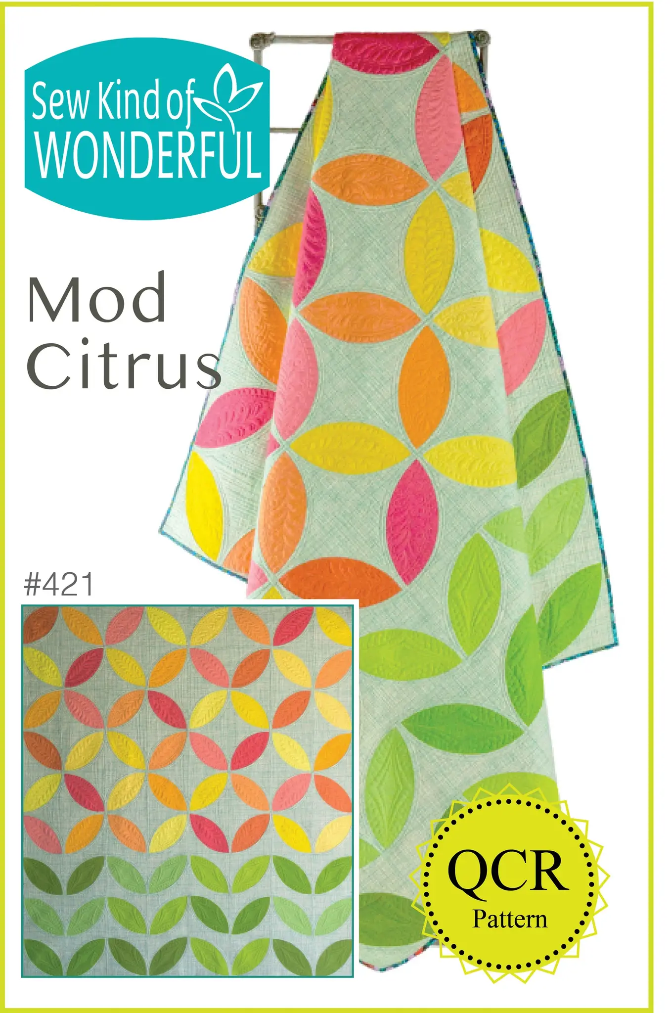 Sew Kind Of Wonderful Mod Citrus Quilt Pattern Stitch By Stitch