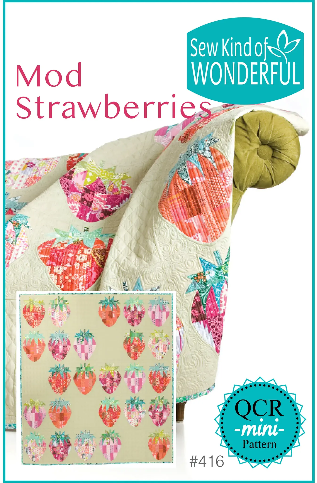 Sew Kind of Wonderful Mod Strawberries Quilt Pattern - Stitch by Stitch