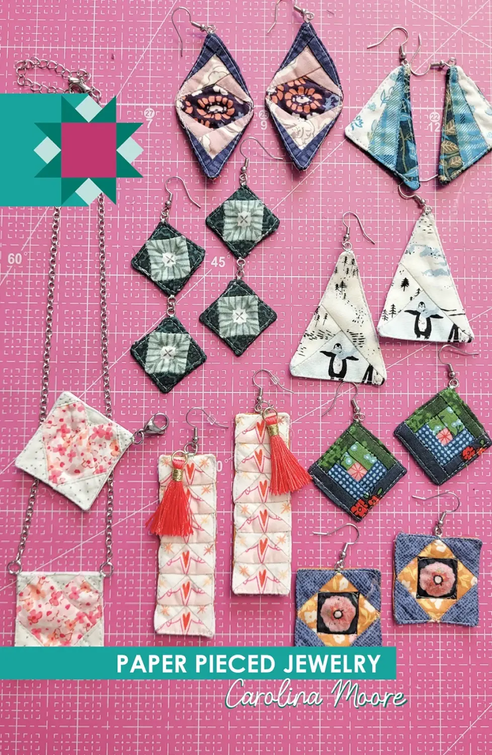 Carolina Moore Paper pieced Jewelry Vol 1 - Stitch by Stitch