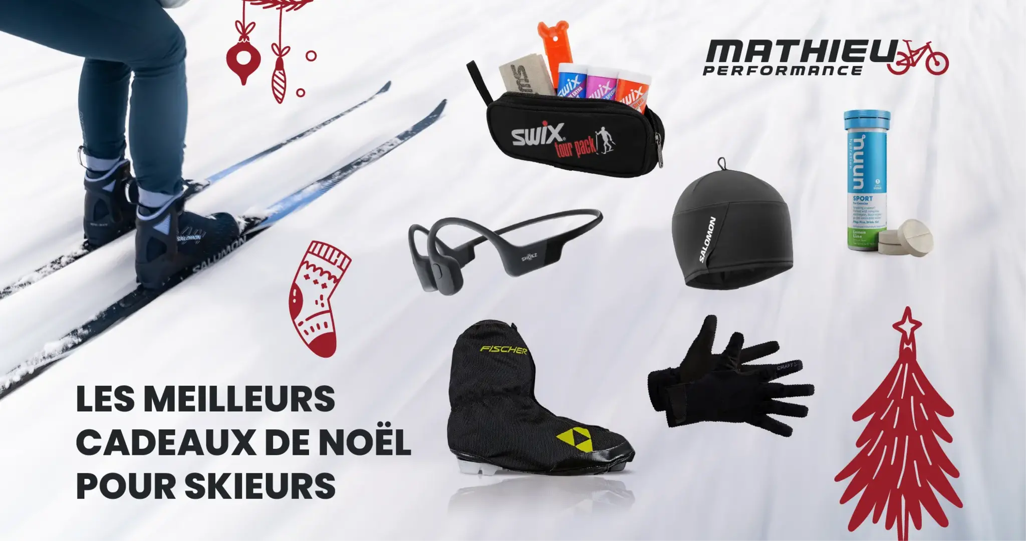 Les meilleurs cadeaux de Noël pour skieurs - Mathieu Performance