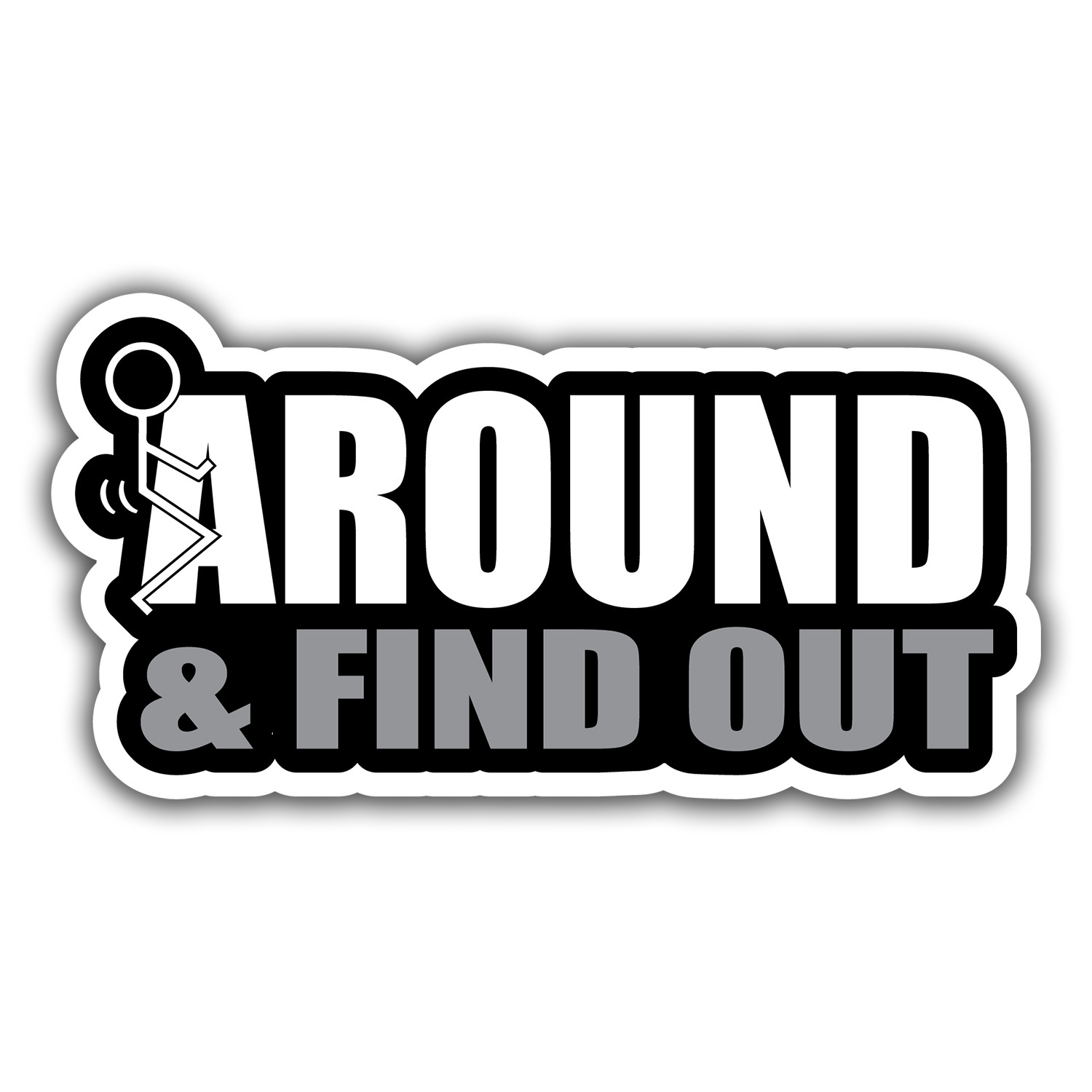 F Around & Find Out" Sticker - Funny Stick Figure - The Gun Shoppe of ...