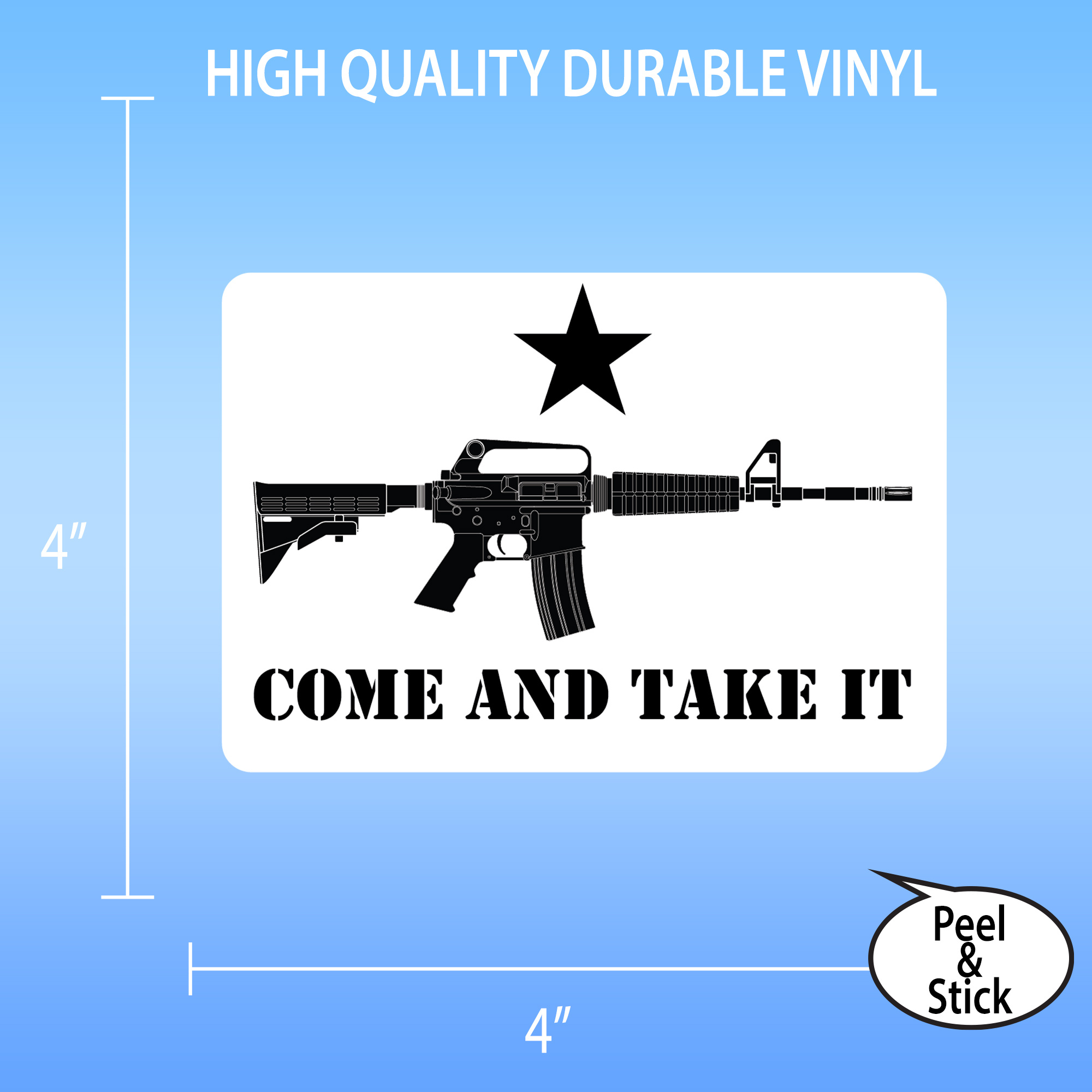 "Come And Take It" Sticker with Rifle and Star - 4" Wide - The Gun ...