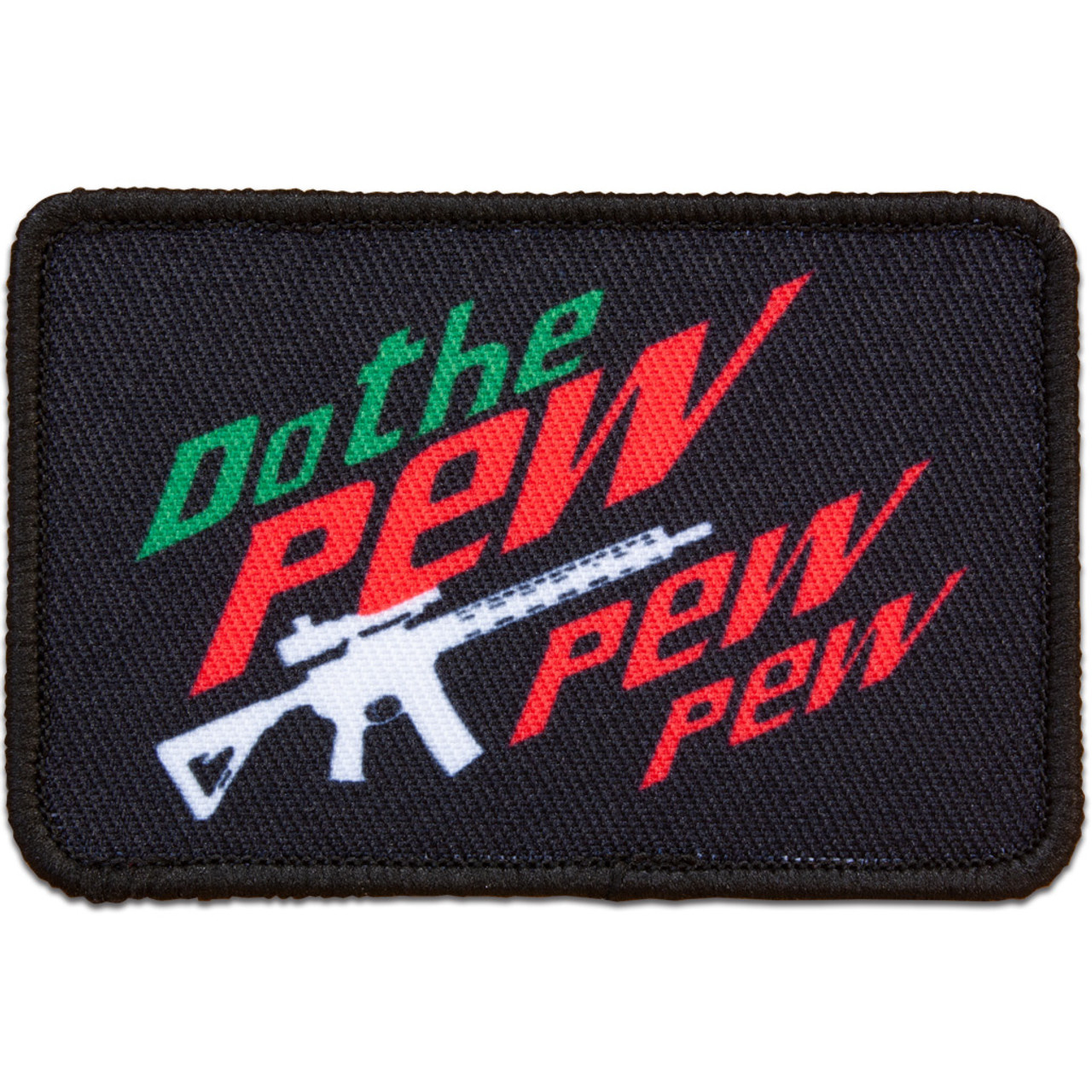 Do the Pew Pew Patch - SMPR Tacitical Outdoor