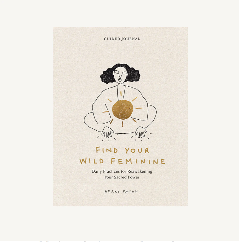 -Find Your Wild Feminine - Becca