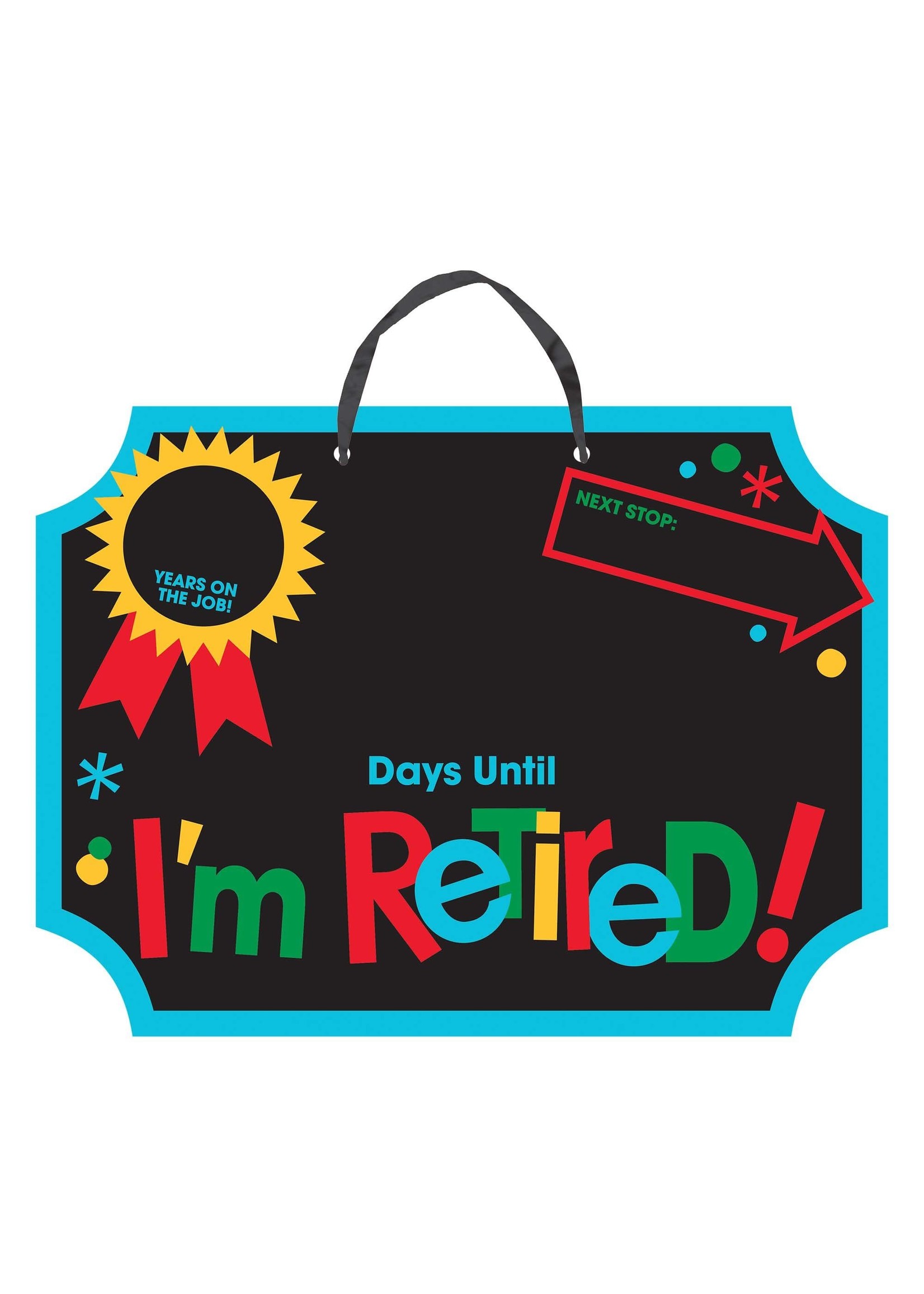 Officially Retired Sign - Party On!