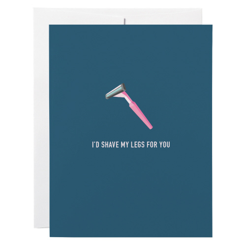 Card, Shave My Legs - Wanderlust Boutique & General Store Inc.
