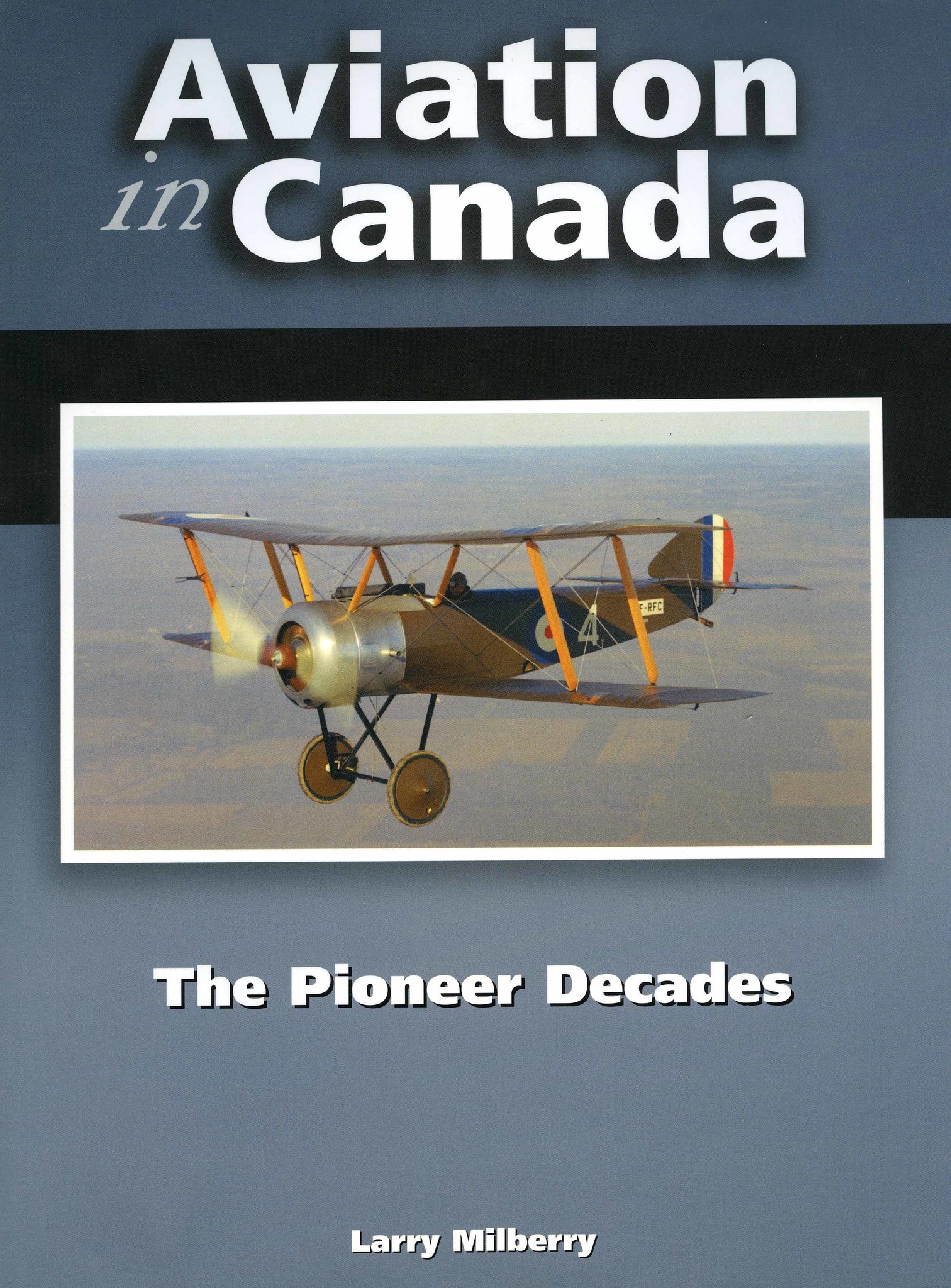 Aviation in Canada - The Pioneer Decades - Ingenium Boutique