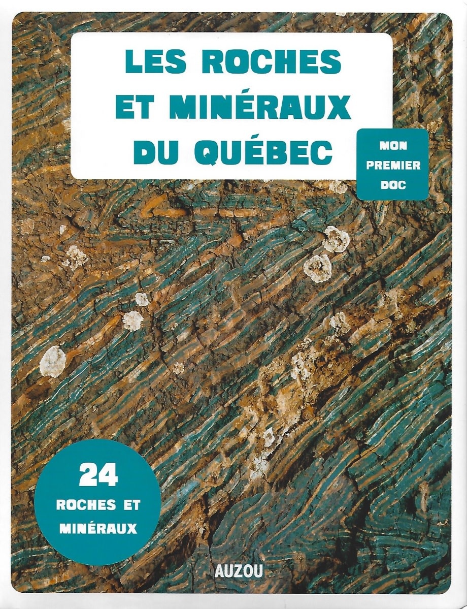 Les roches et les minéraux du Québec - Ingenium Boutique