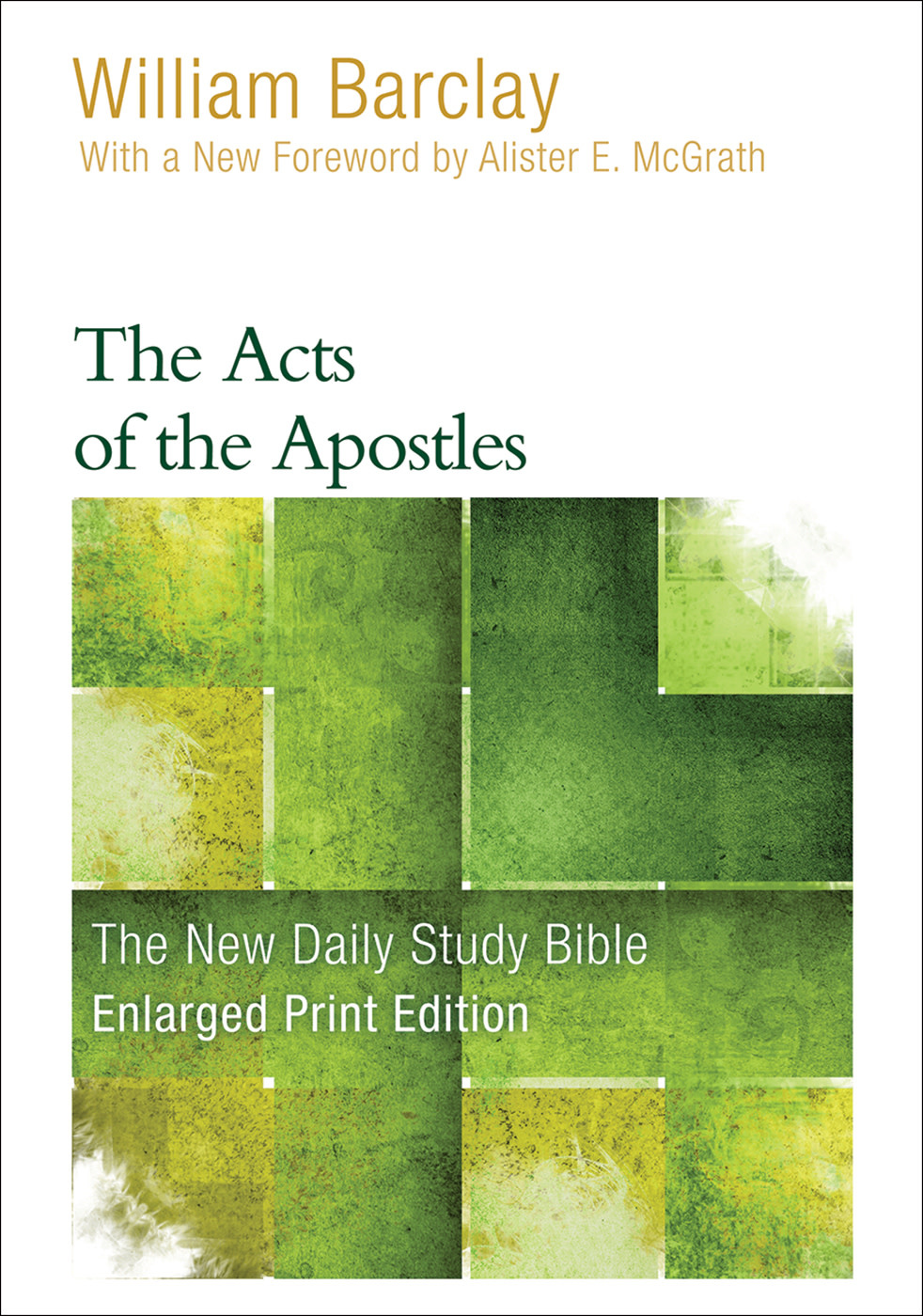 The Acts of the Apostles Enlarged Print Edition by William Barclay - The Cathedral Bookstore