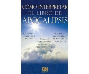 Cómo Interpretar El Libro De Apocalipsis Folleto Goodruby Christian