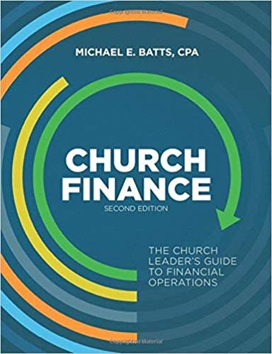 Church Finance: The Complete Guide to Managing Ministry Resources ...