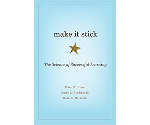 Make It Stick: The Science of Successful Learning - Crown Bookshop