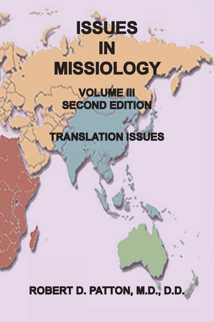 Issues in Missiology Vol. III Thought About Translation - Crown Bookshop