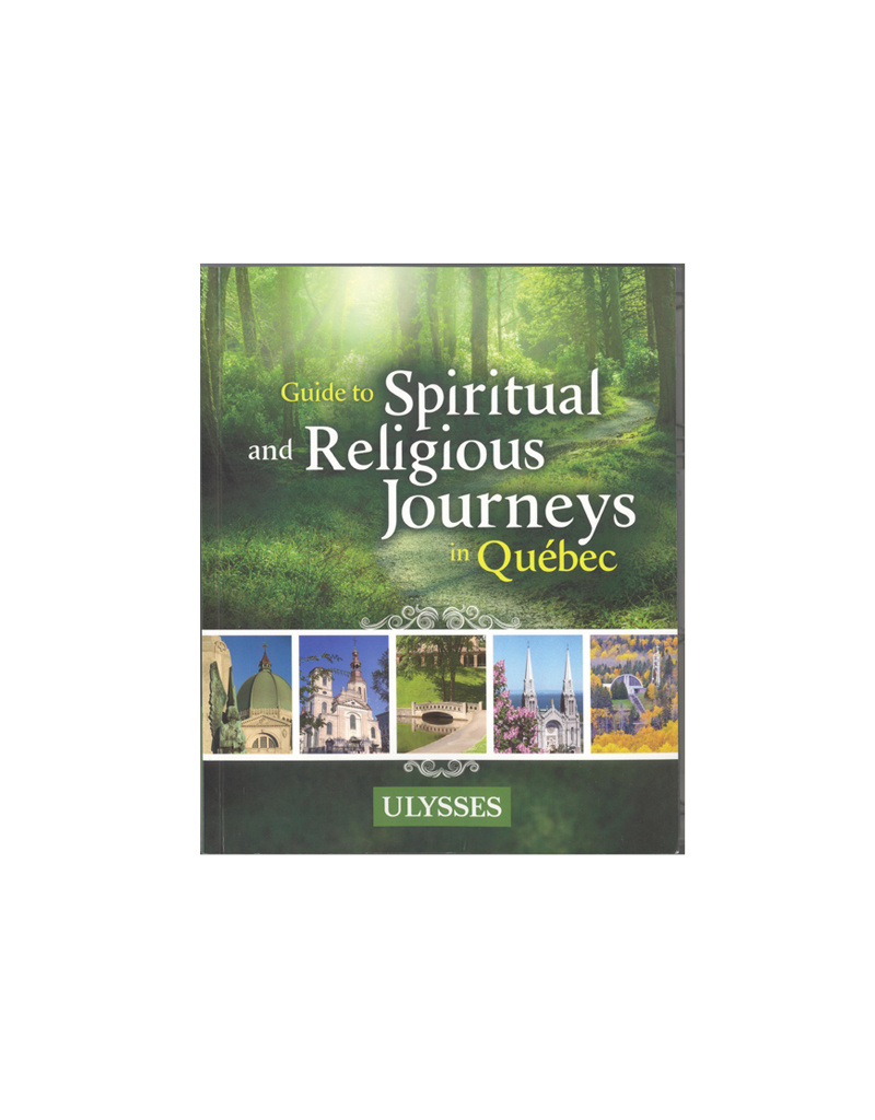 Guide To Spiritual and Religious Journeys in Québec - Gift Shop - Saint ...