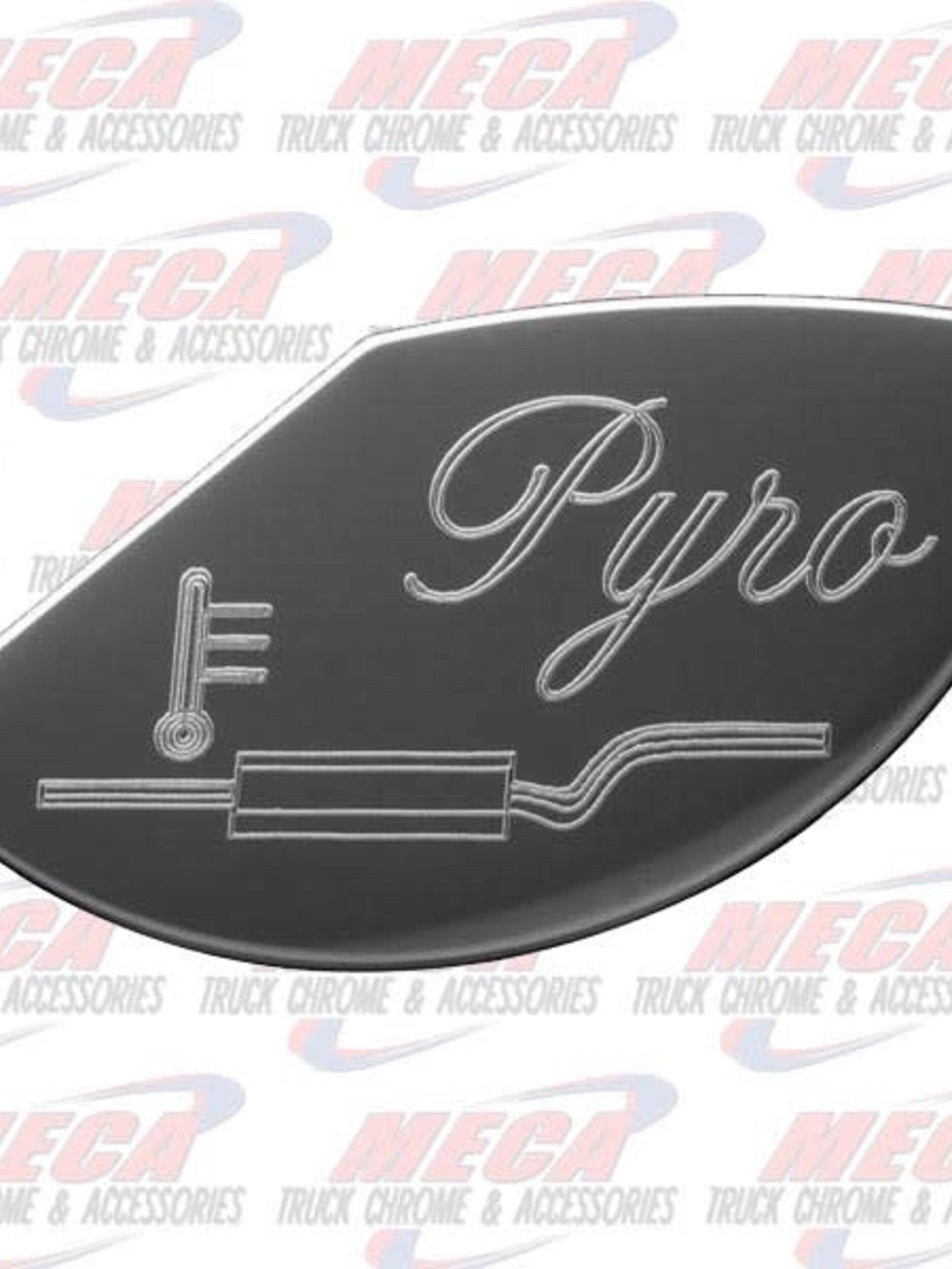 GAUGE PLATE PB PYRO EMBLEM - Meca Truck Chrome