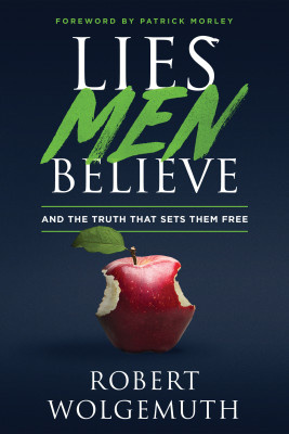 Lies Men Believe: And the Truth that Sets Them Free - 天道北美網路書房 U.S ...