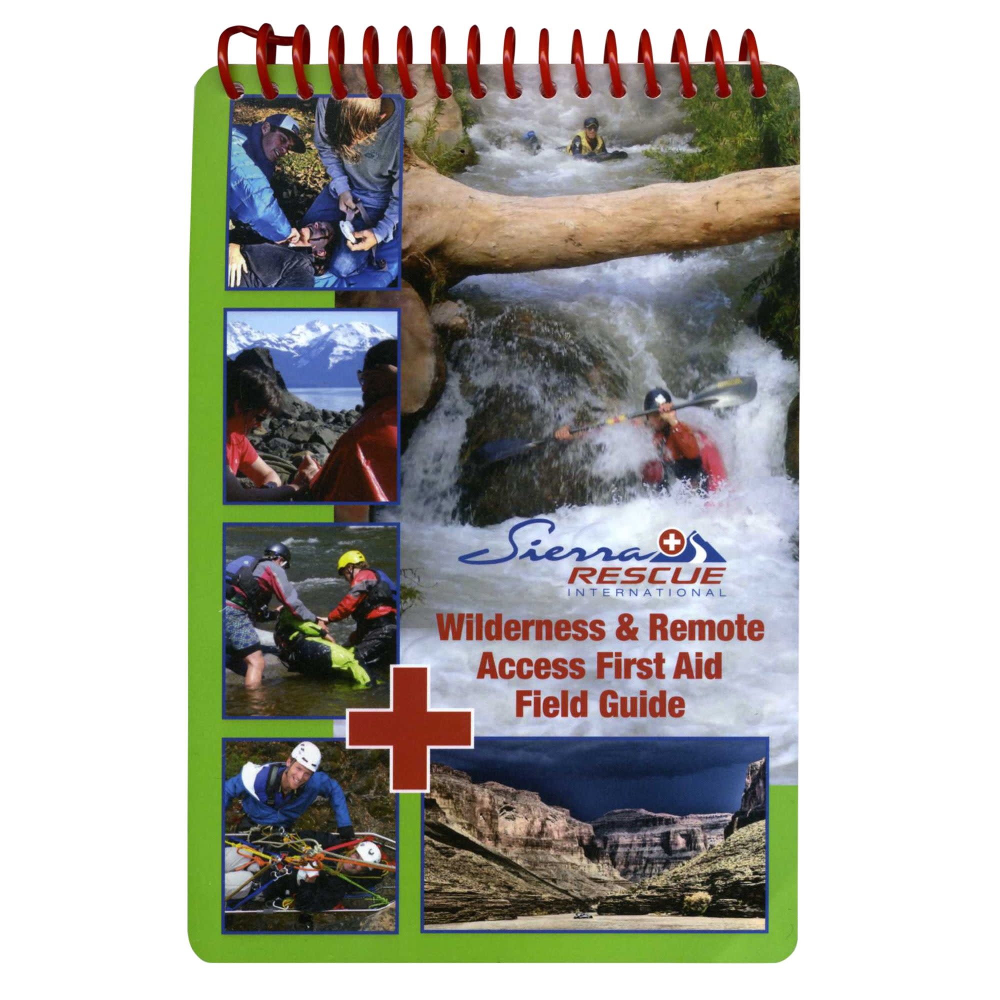 Sierra Rescue Wilderness & Remote Access First Aid Field Guide - Utah ...