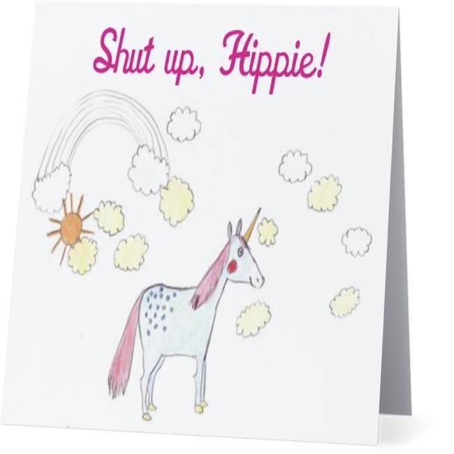 Annies Card #074 - Shut Up Hippie - Bad Annies