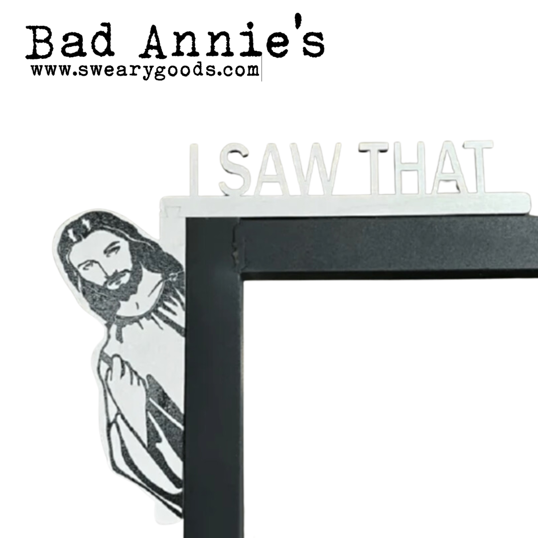 Wall Art - Jesus Corner Sitter "I Saw That" - Bad Annies