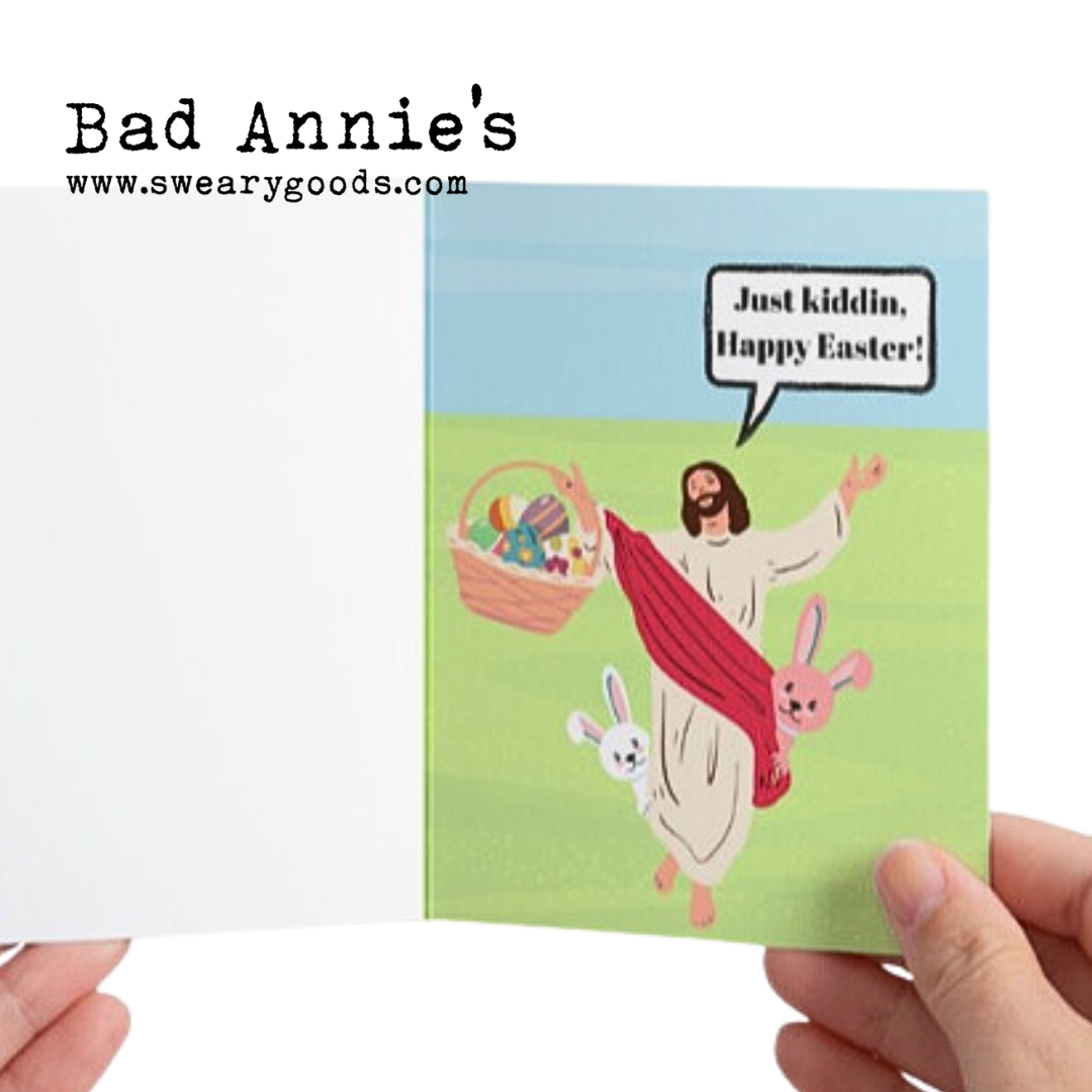 Card #E1 - Yolo! (inside: Just Kiddin', Happy Easter) - Bad Annies