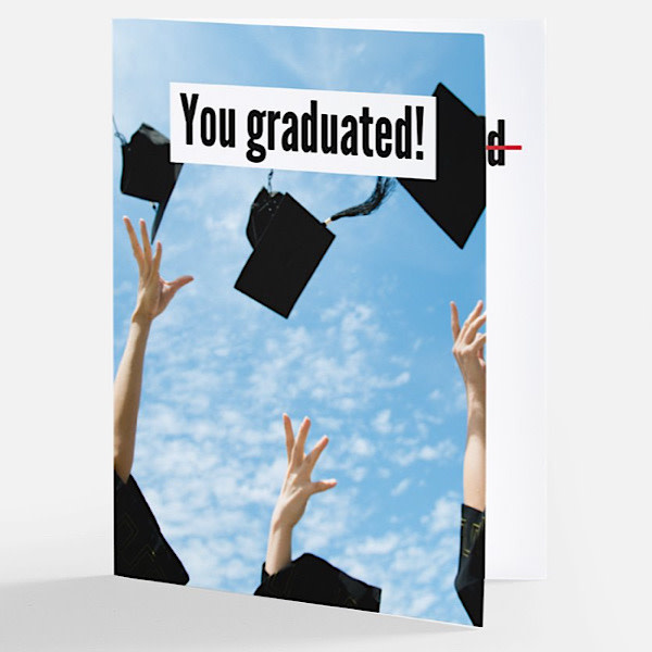 Bad Annie’s Card - You Graduated. We’re Kind Of Shocked Very Proud Of ...