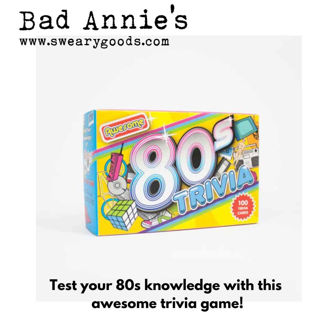 Game - Awesome 80s Trivia - Bad Annies