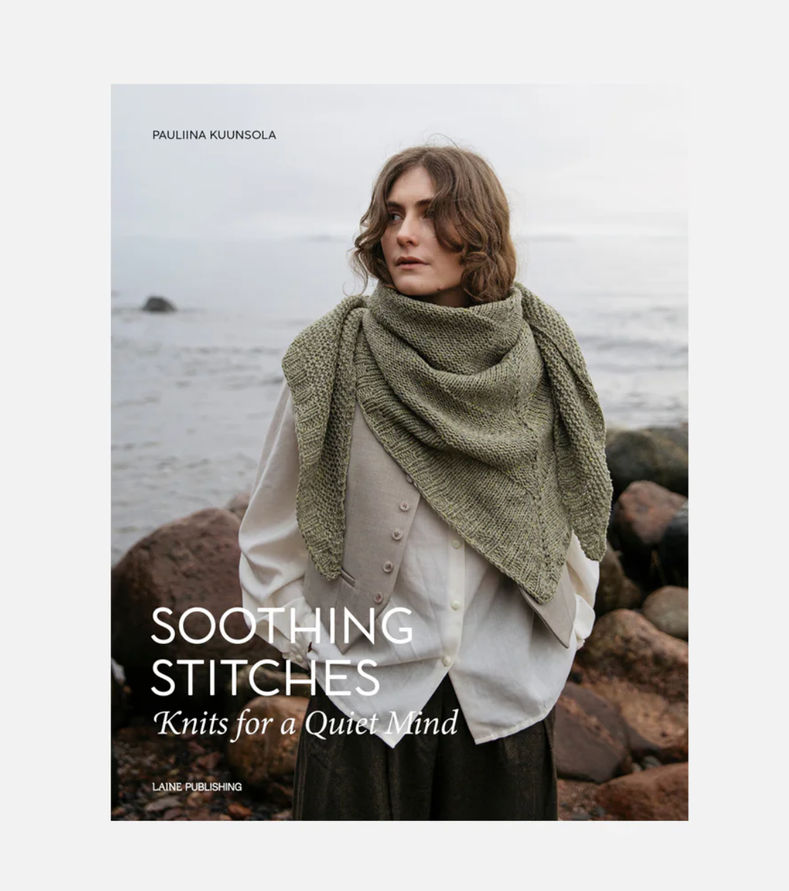 Soothing Stitches : Knits for a Quiet Mind - Cream City Yarn