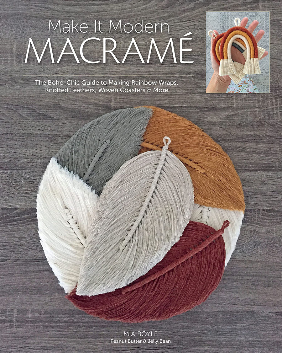 Make It Modern Macrame - The Yarn Patch
