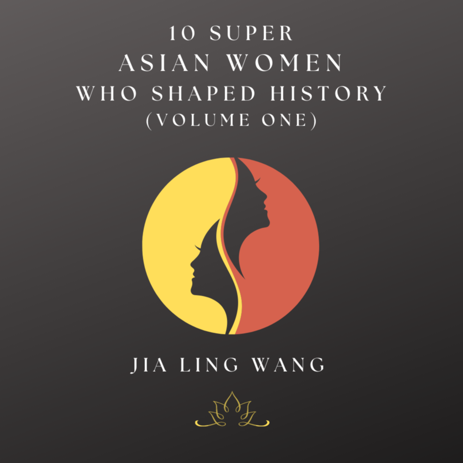 10 Super Asian Women Who Shaped History – Volume One - Teance Fine Teas