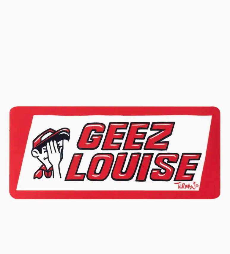 Adam Turman Artwork Geez Louis Sticker | Adam Turman Artwork - Duluth ...