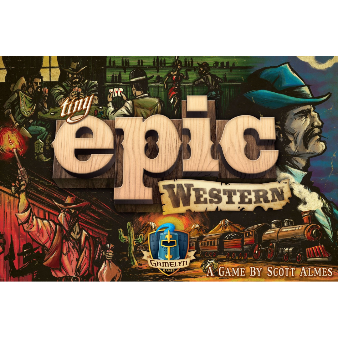 TINY EPIC WESTERN - GAMELYN GAMES - GG601 - Games of Berkeley