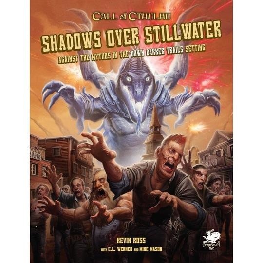 CALL OF CTHULHU 7TH ED SHADOWS OVER STILLWATER RPG - Games of Berkeley