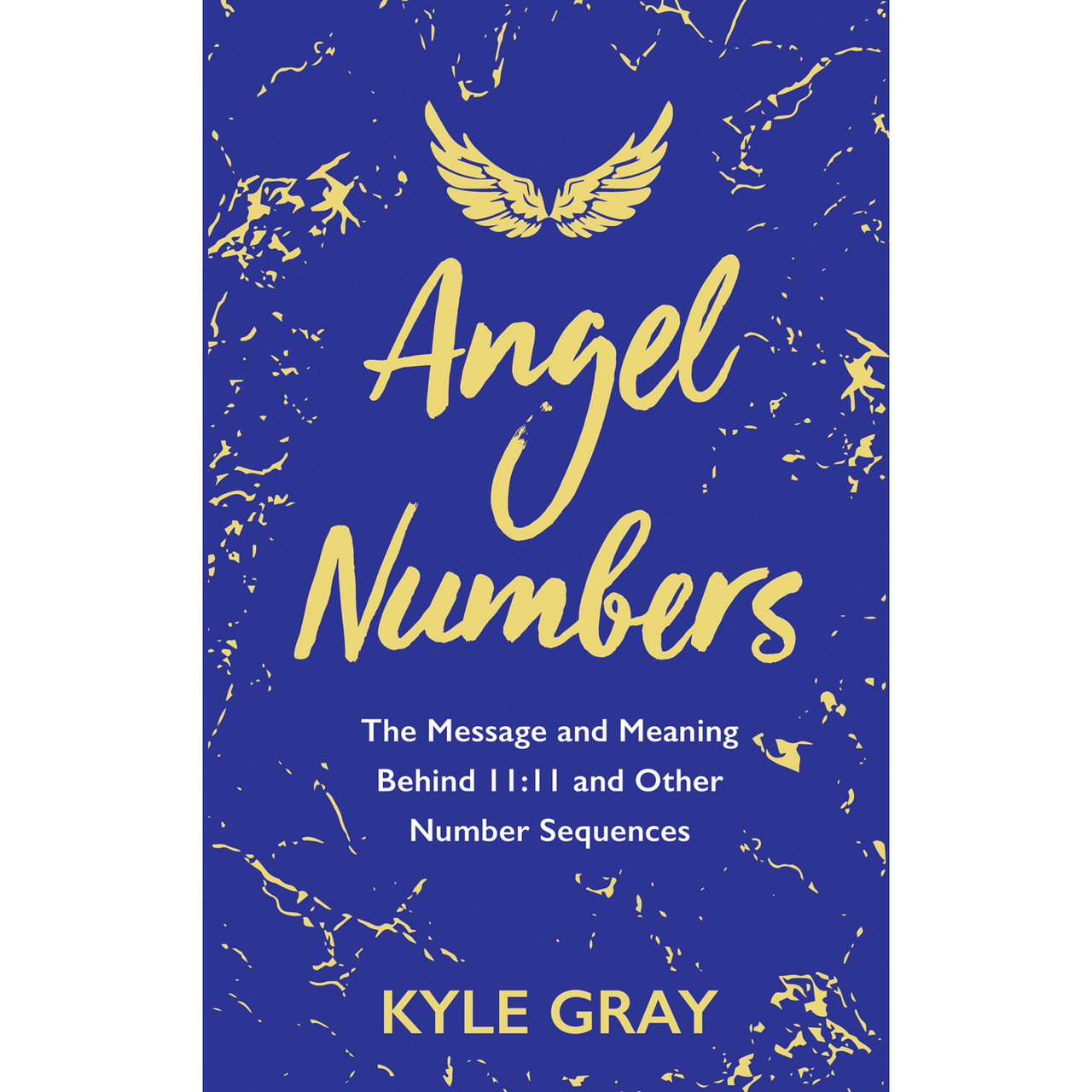 Angel Numbers - Kyle Gray - Awakenings