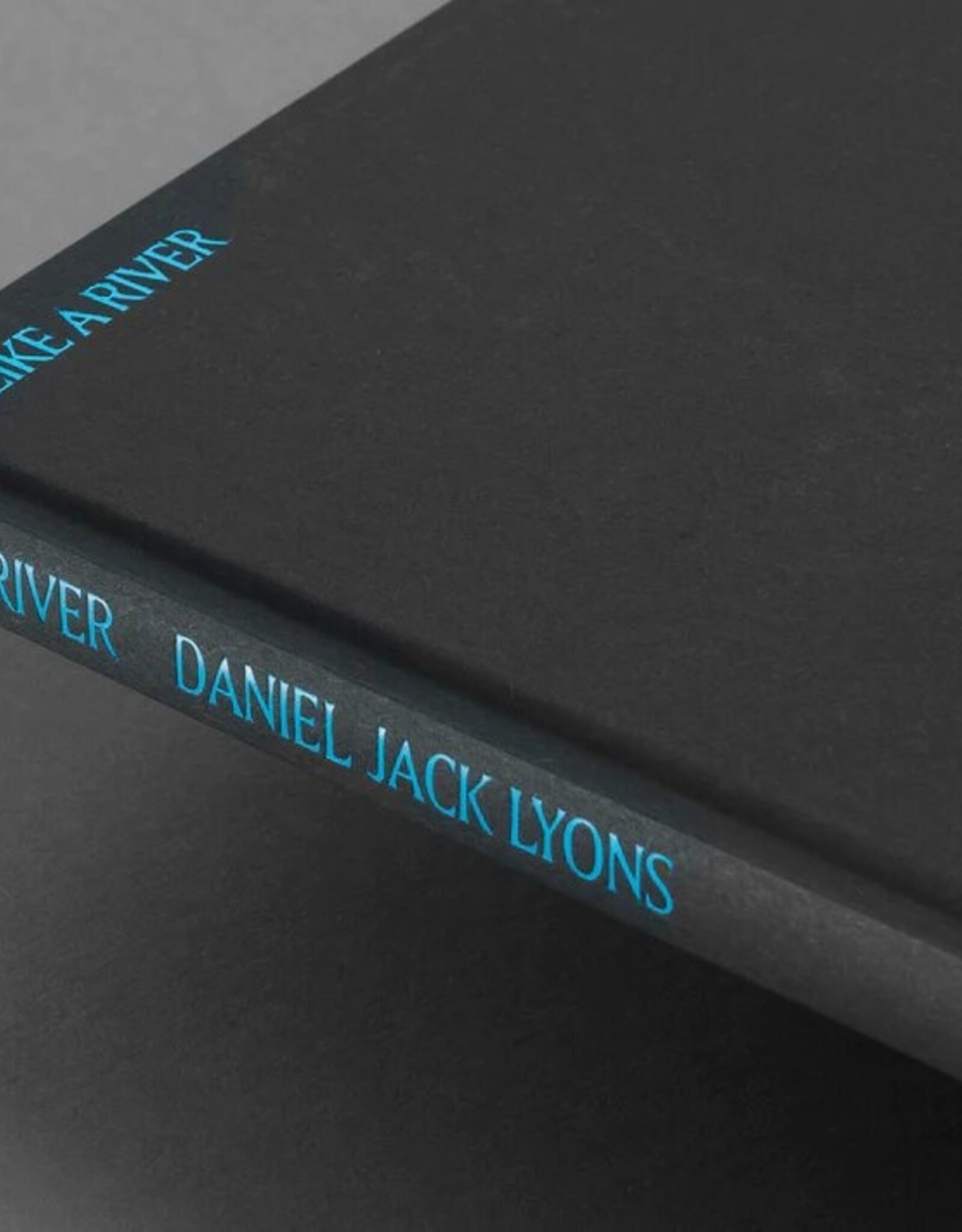 Daniel Jack Lyons: Like A River - International Center of Photography