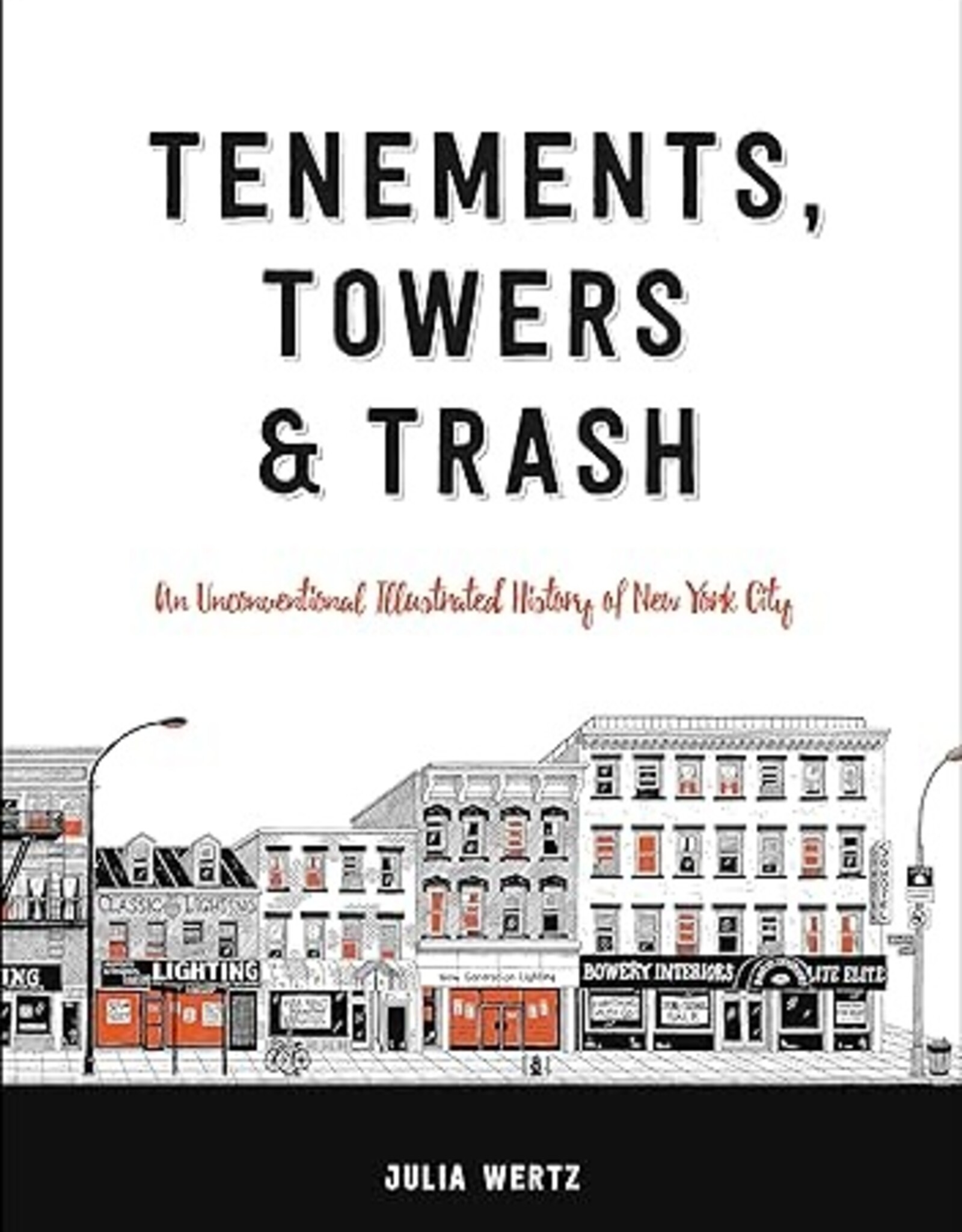 Julia Wertz: Tenements, Towers & Trash - International Center of ...