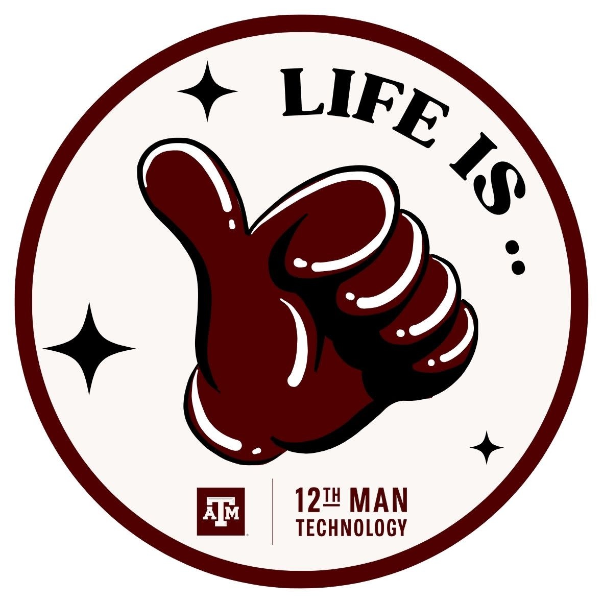12TH MAN TECHNOLOGY 12TH MAN TECHNOLOGY EXCLUSIVE STICKER - LIFE IS ...