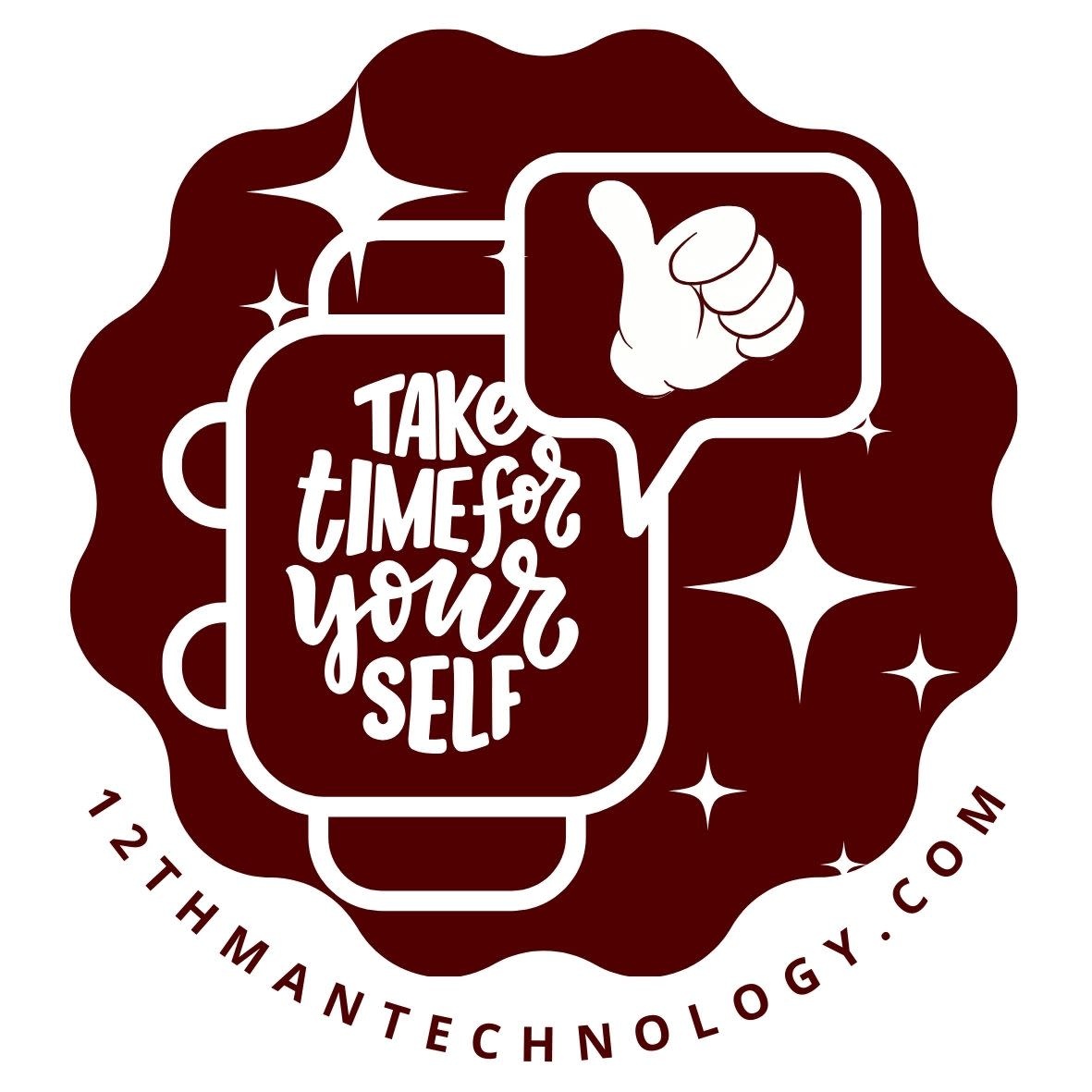 12TH MAN TECHNOLOGY EXCLUSIVE STICKER - TAKE TIME FOR YOURSELF - 12th ...