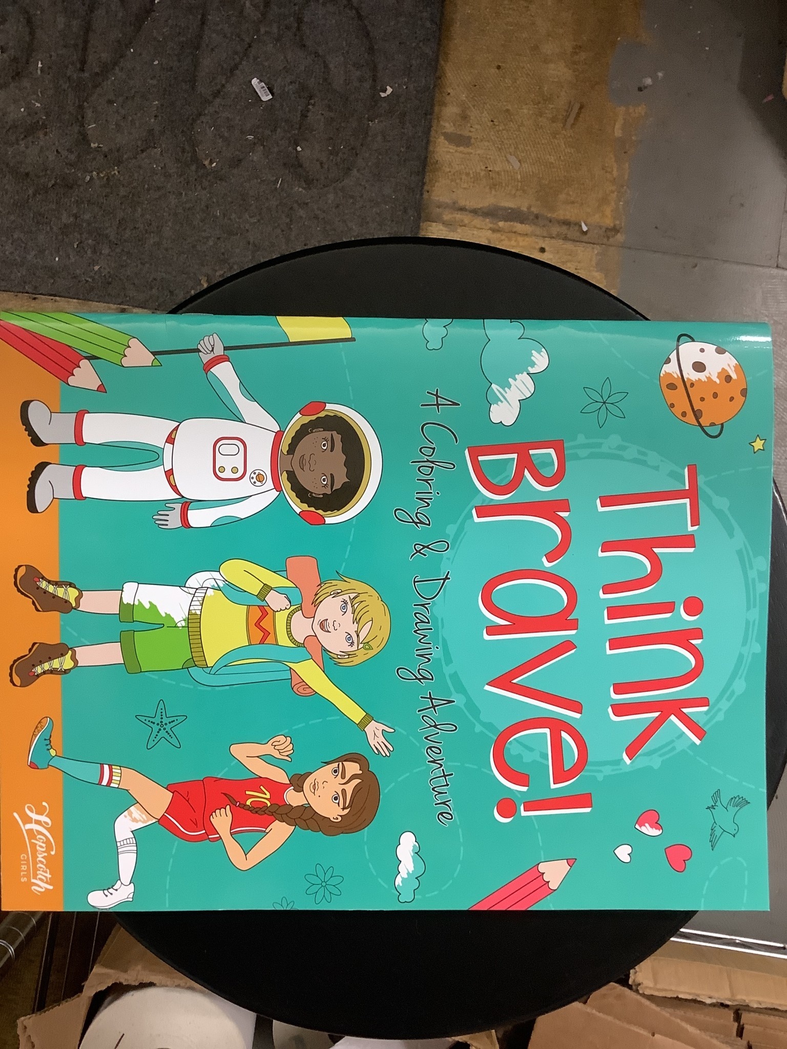 Think Brave: A Coloring & Drawing Adventure - Hopscotch Girls - D3 ...