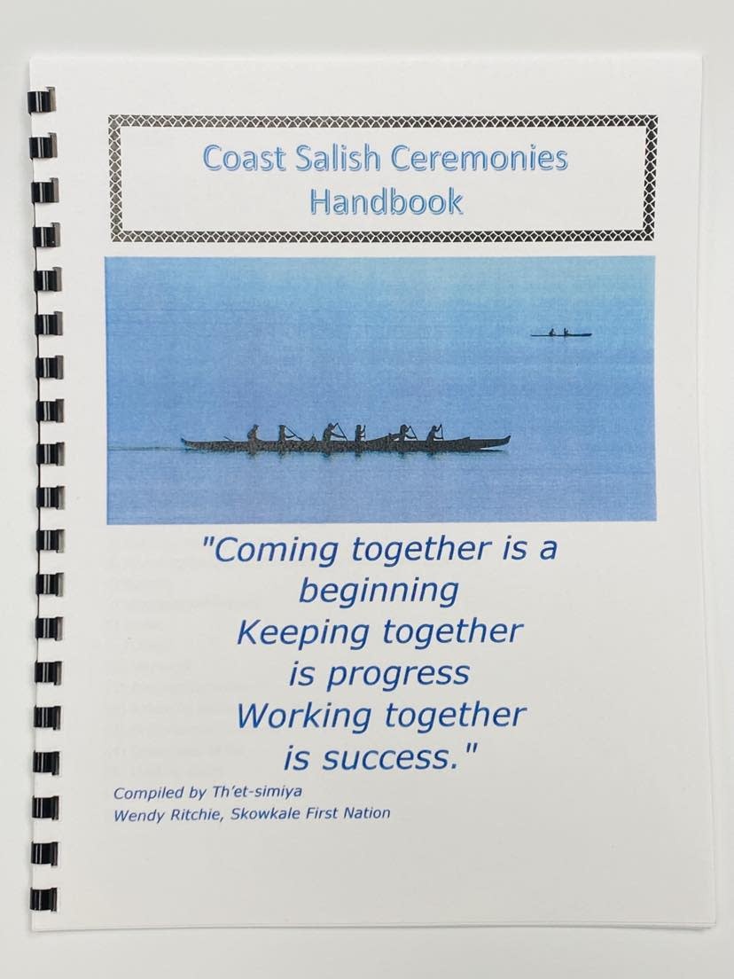 Coast Salish Ceremonies Handbook - Stó∶lō Gift Shop