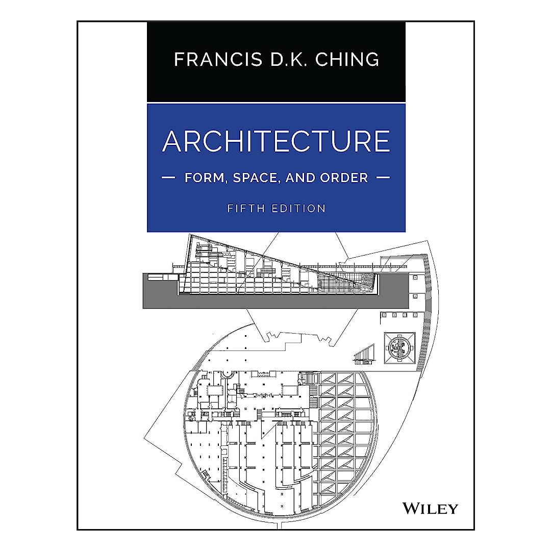 Architecture: Form, Space, and Order, 5th Edition - Swipe Design
