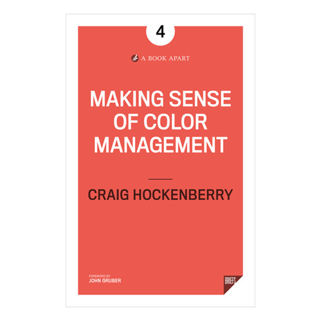 Making Sense of Color Management (No. 4) - Swipe Design