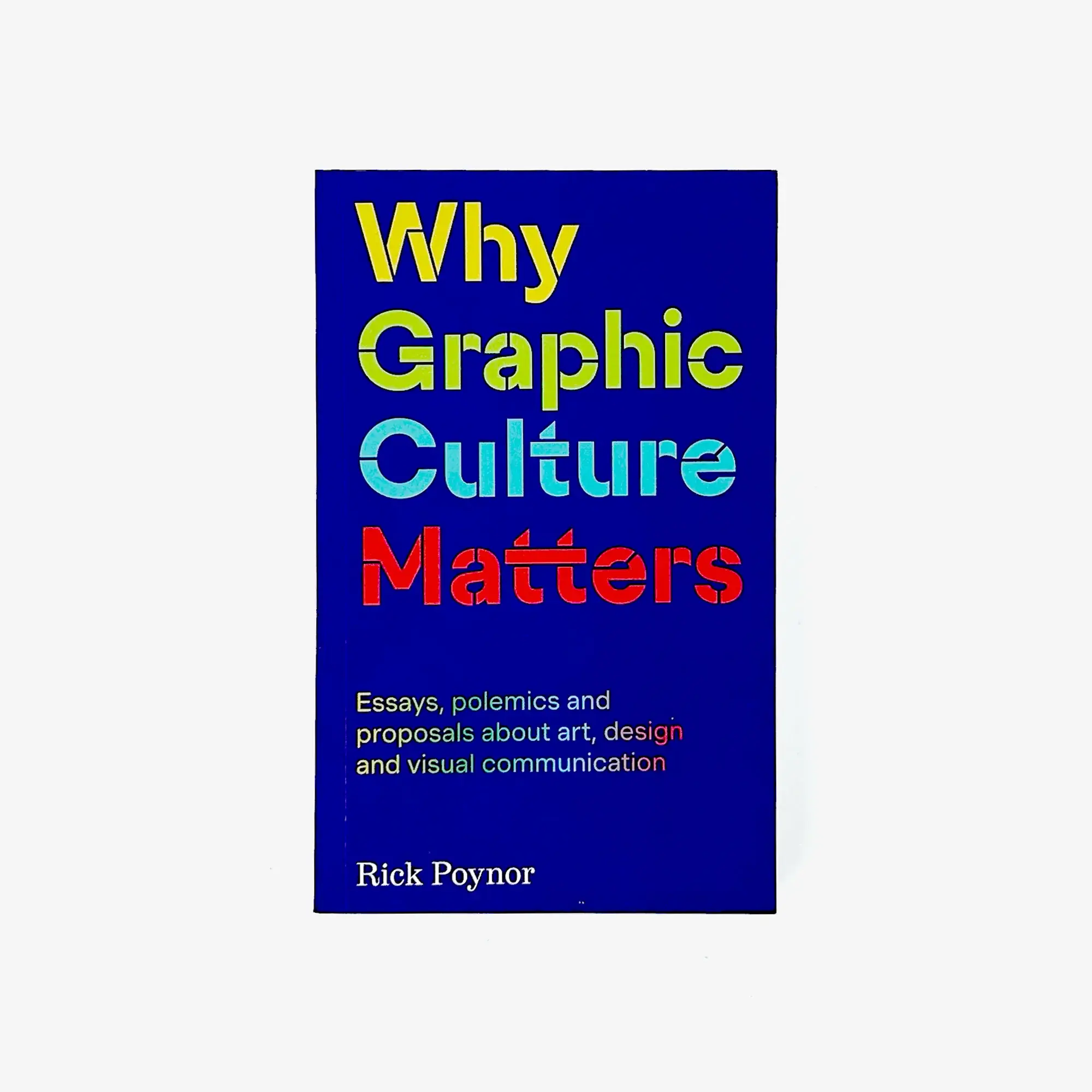 Why Graphic Culture Matters - Swipe Design