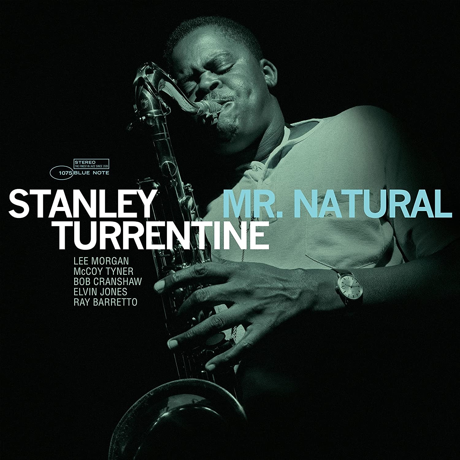 Stanley Turrentine - Mr. Natural (Blue Note Tone Poet) [Vinyl] - Pop Music