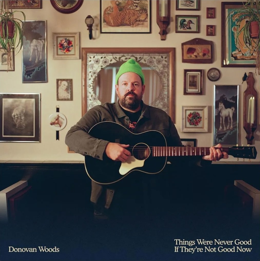 Donovan Woods - Things Were Never Good... (Exclusive Lime Green Vinyl ...
