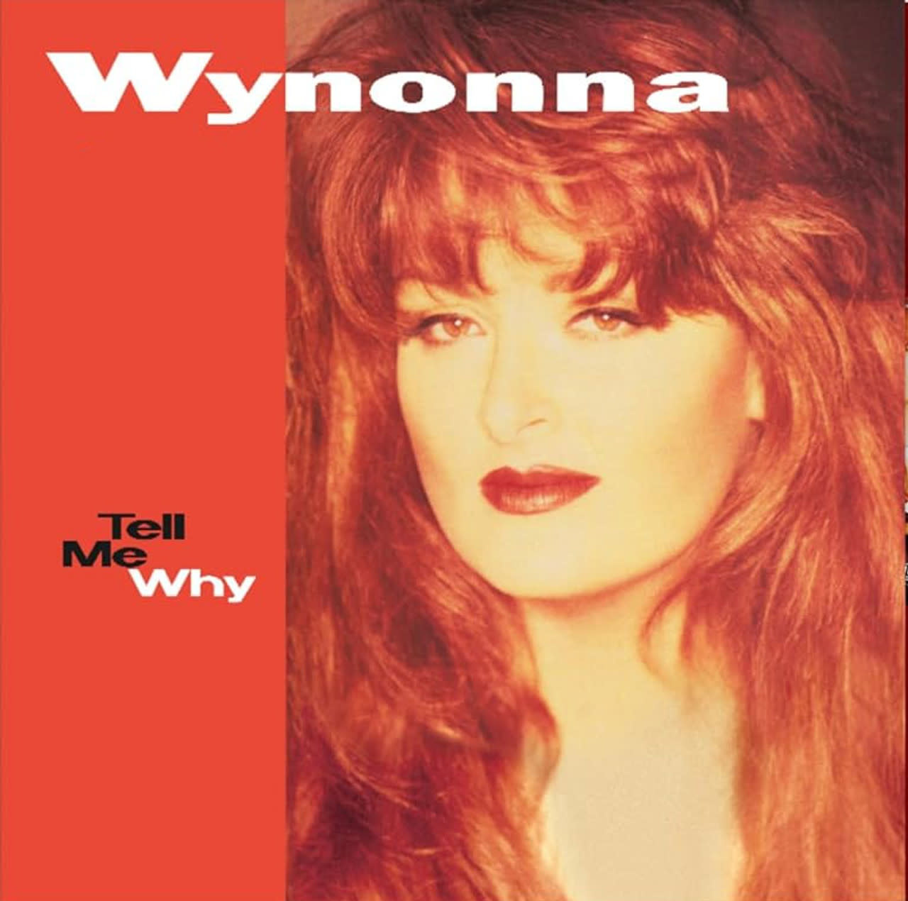 Wynonna - Tell Me Why (Ruby Red Vinyl) - Pop Music