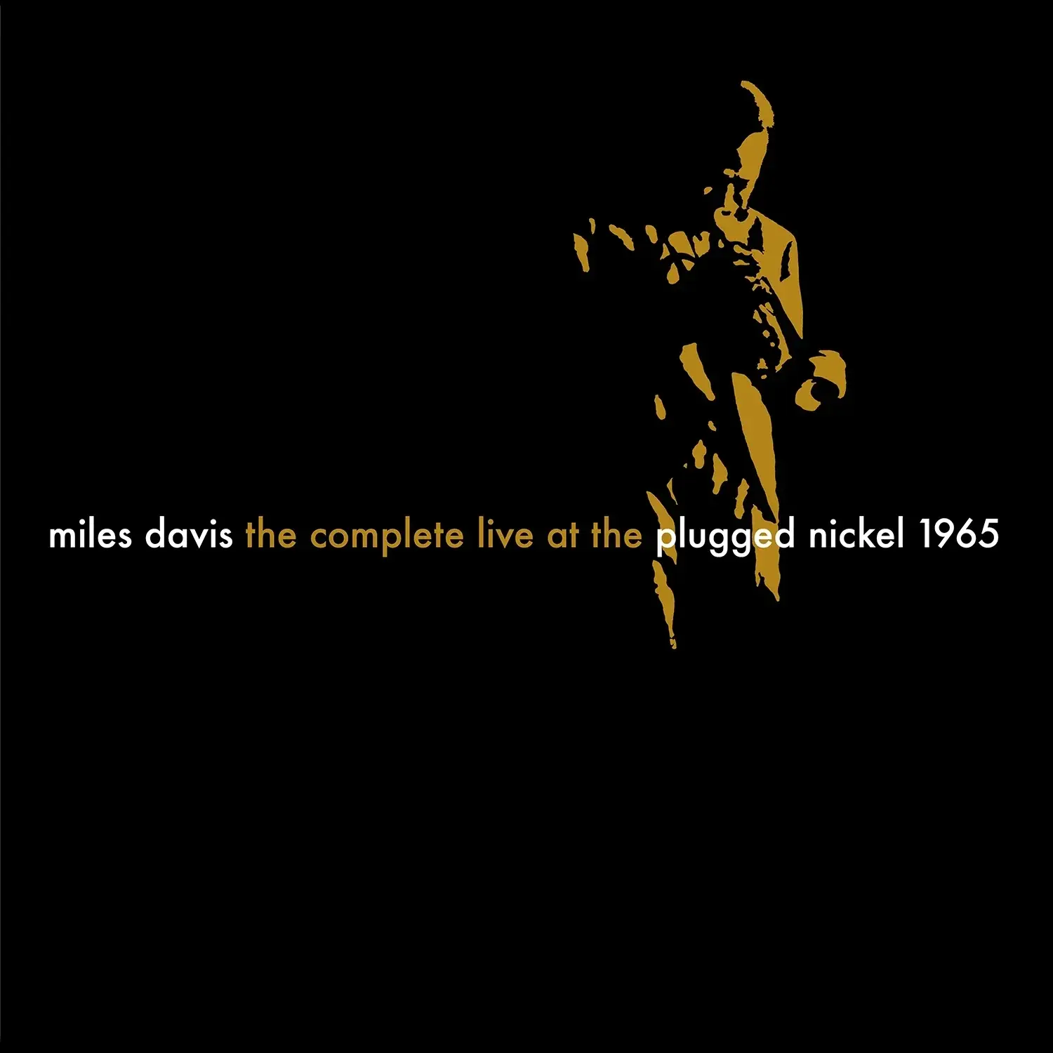 Miles Davis - The Complete Plugged Nickel Live 1965 [10LP Vinyl] - Pop ...