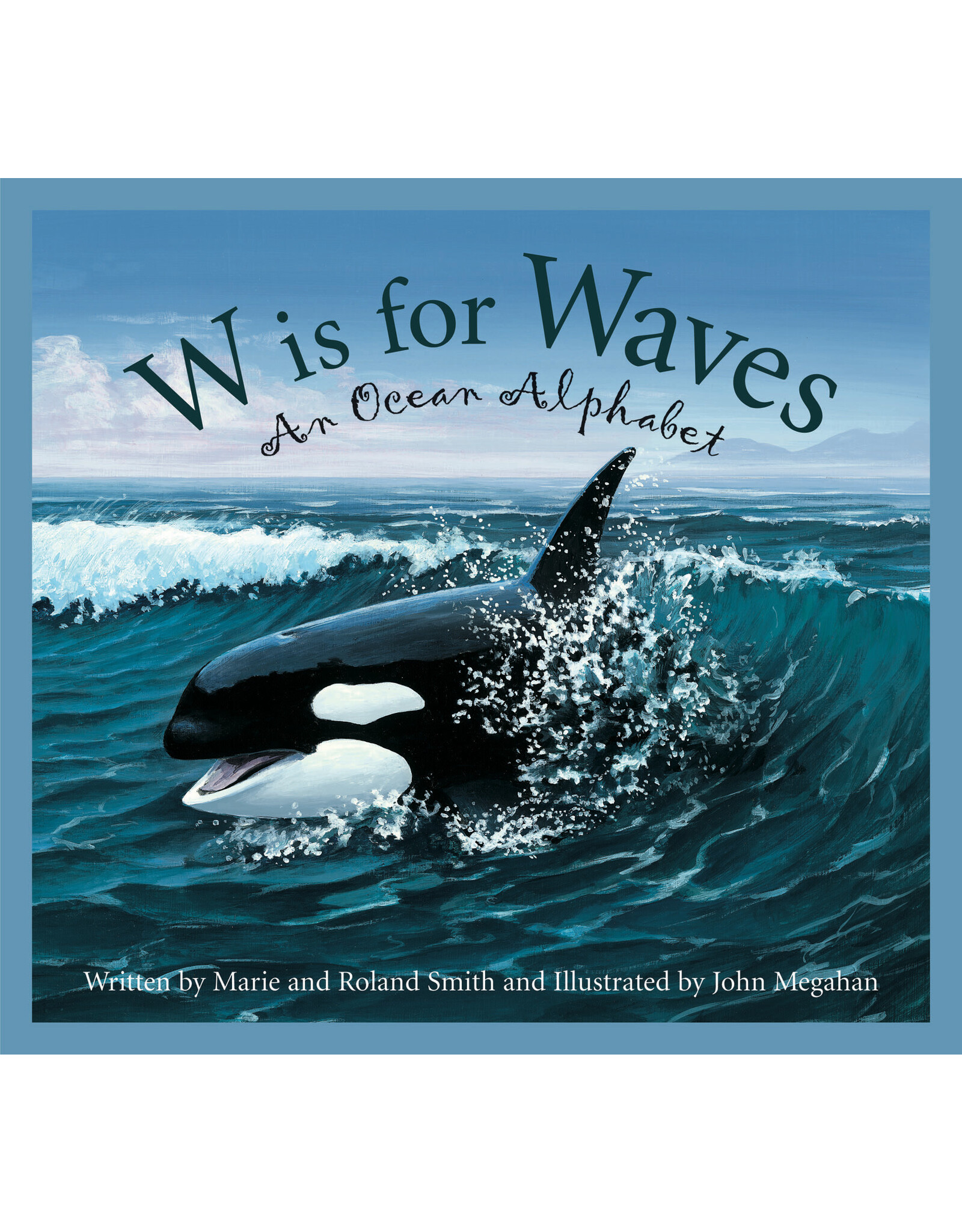 W is for Waves: An Ocean Alphabet - Tumbleweed Toys