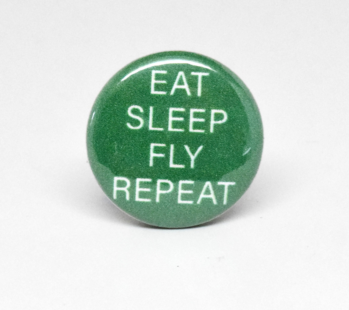Airplane Button Eat, Sleep, Fly Repeat - Planewear