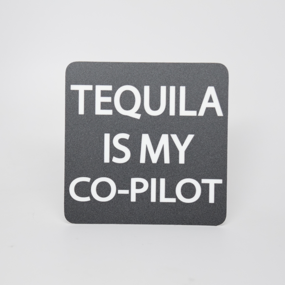 Sticker: TEQUILA IS MY CO-PILOT - Planewear